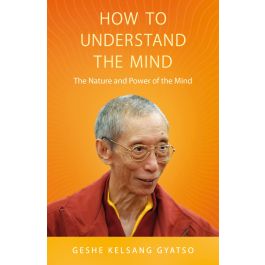 How to Understand the Mind - Tharpa Book
