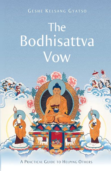 The Bodhisattva Vow | Intermediate Buddhist Book