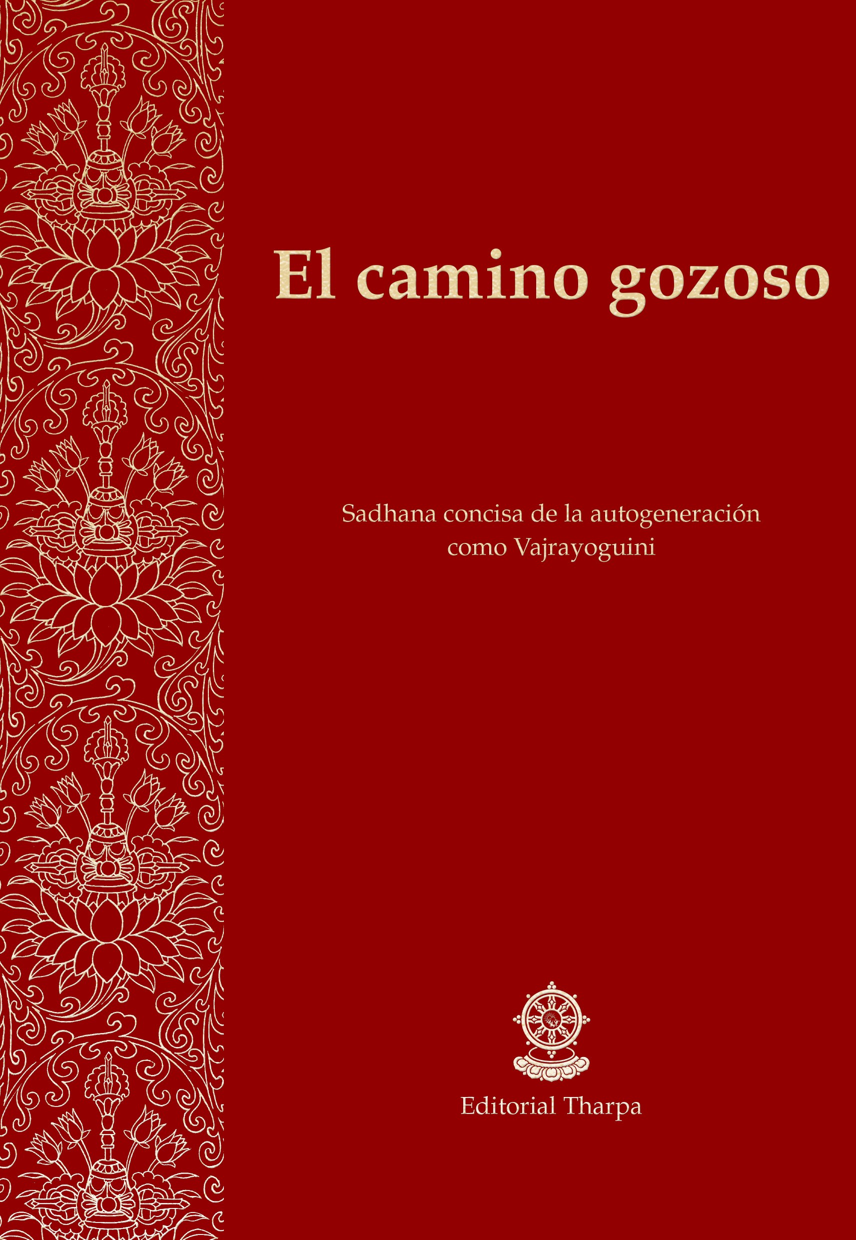 El camino gozoso