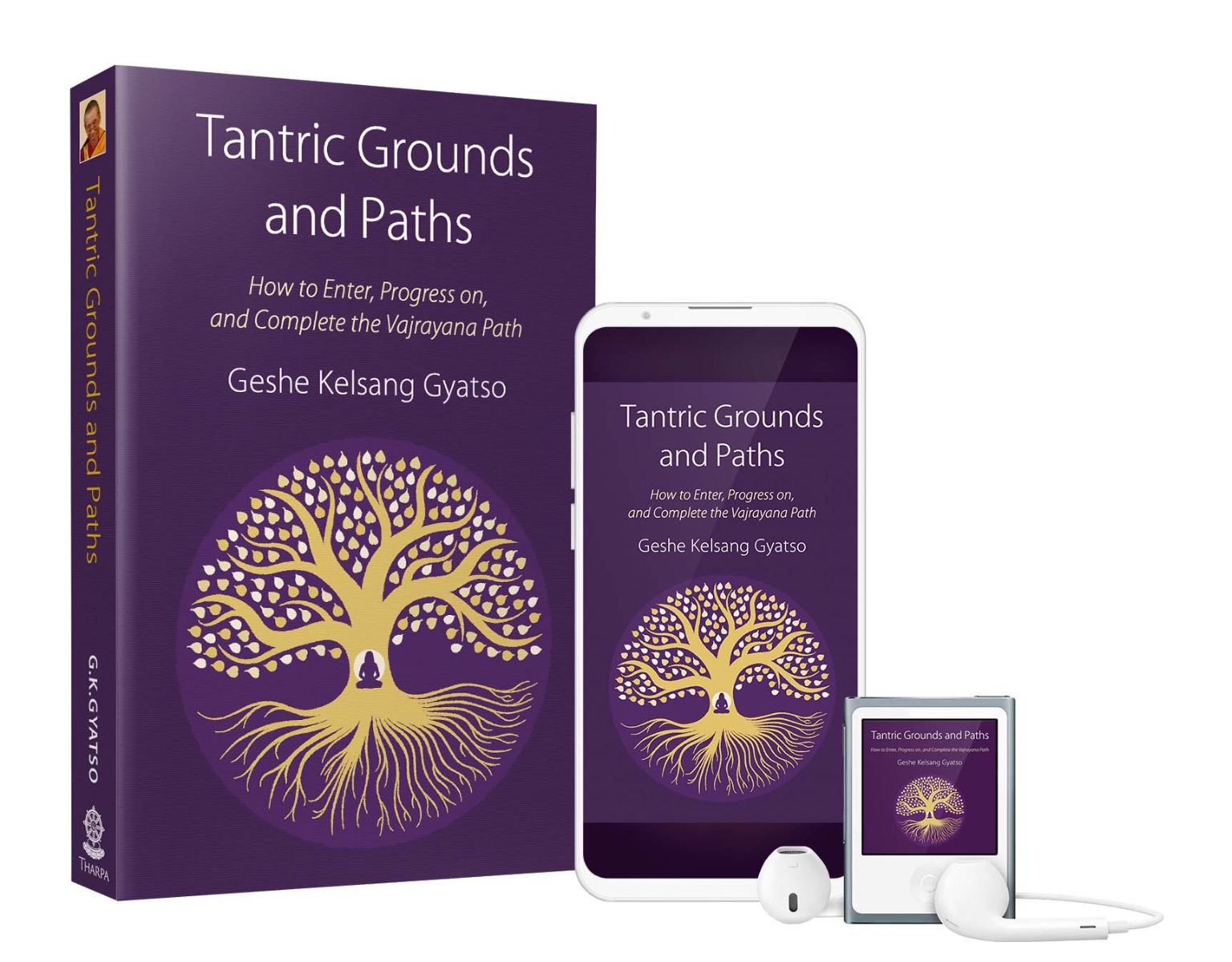Tantric Grounds and Paths | Advanced Buddhist Meditation Book